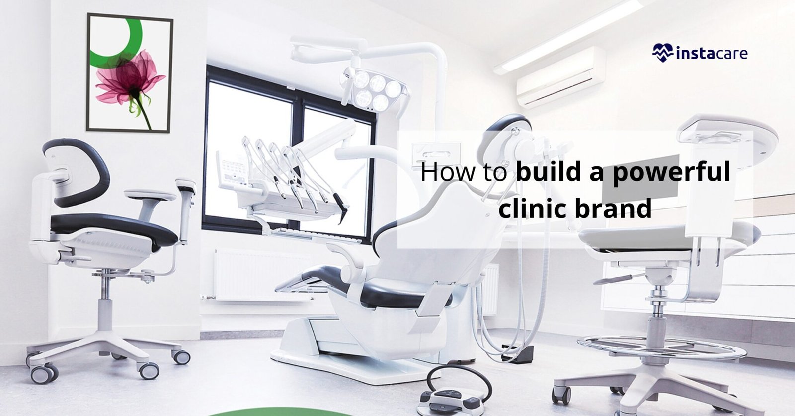 How To Build A Powerful Clinic Brand? | Instacare