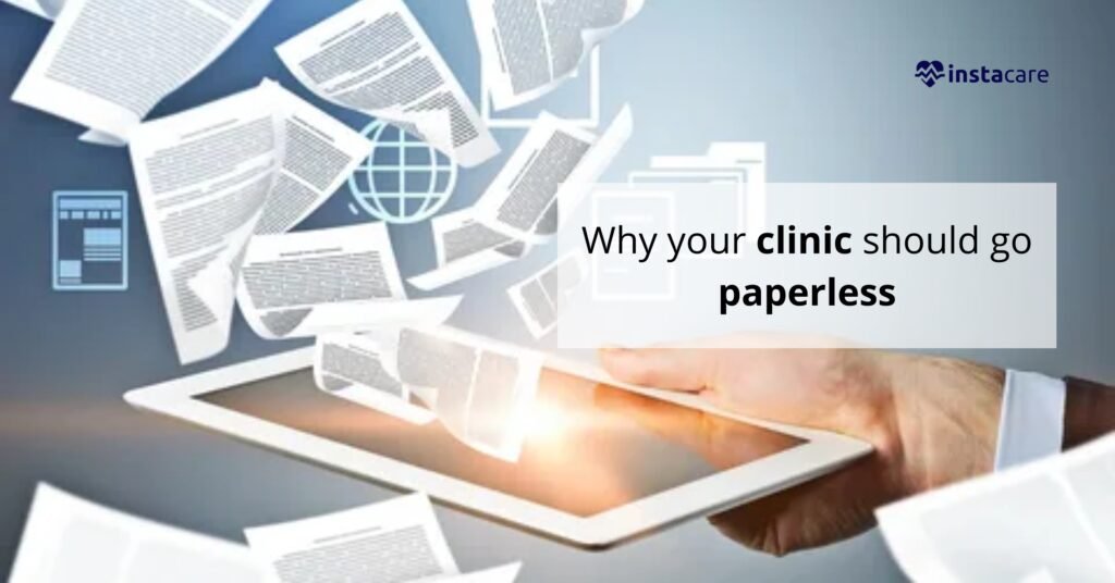 Why You Should Go Paperless With Clinic Management System?