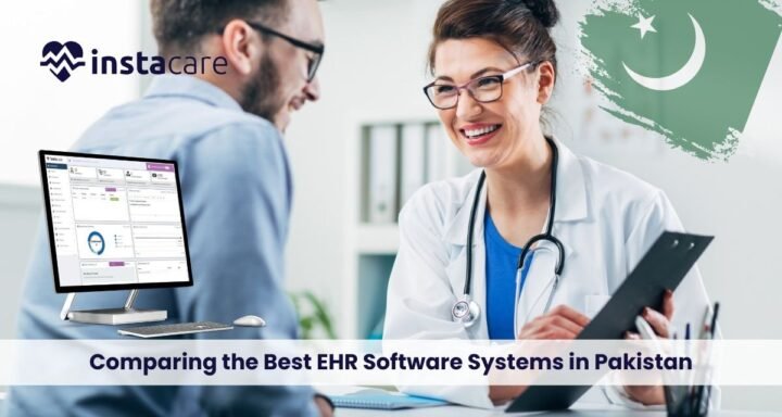 Comparing The Best EHR Software Systems In Pakistan: Features, Pricing ...