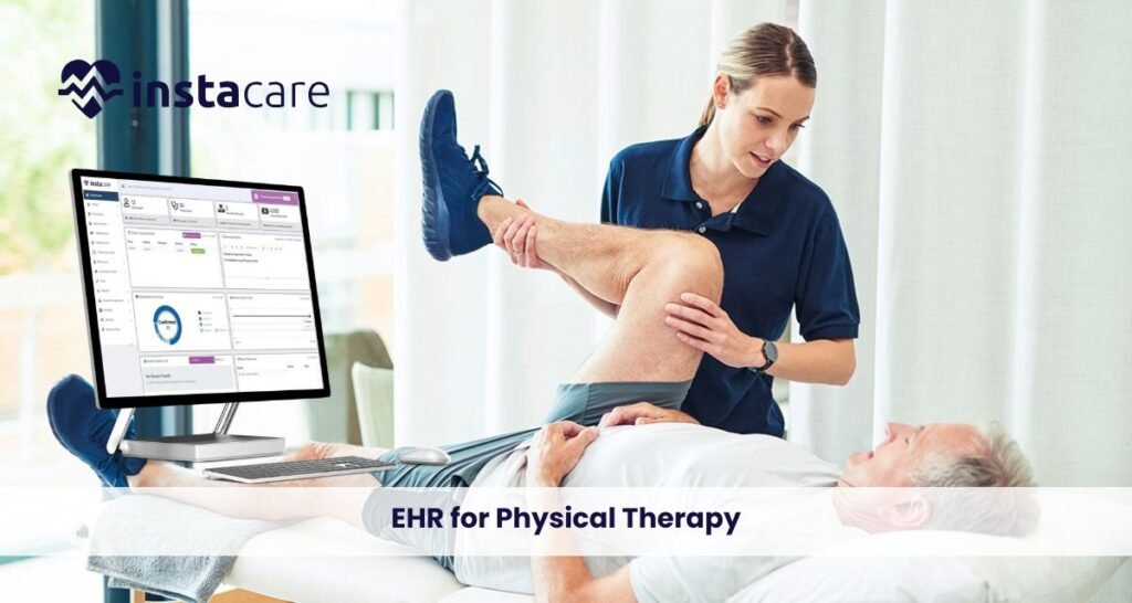 Best EHR For Physical Therapy Clinics | Features, Benefits & More