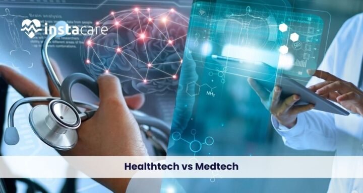 Healthtech Vs Medtech: Key Differences, Examples & Future Trends