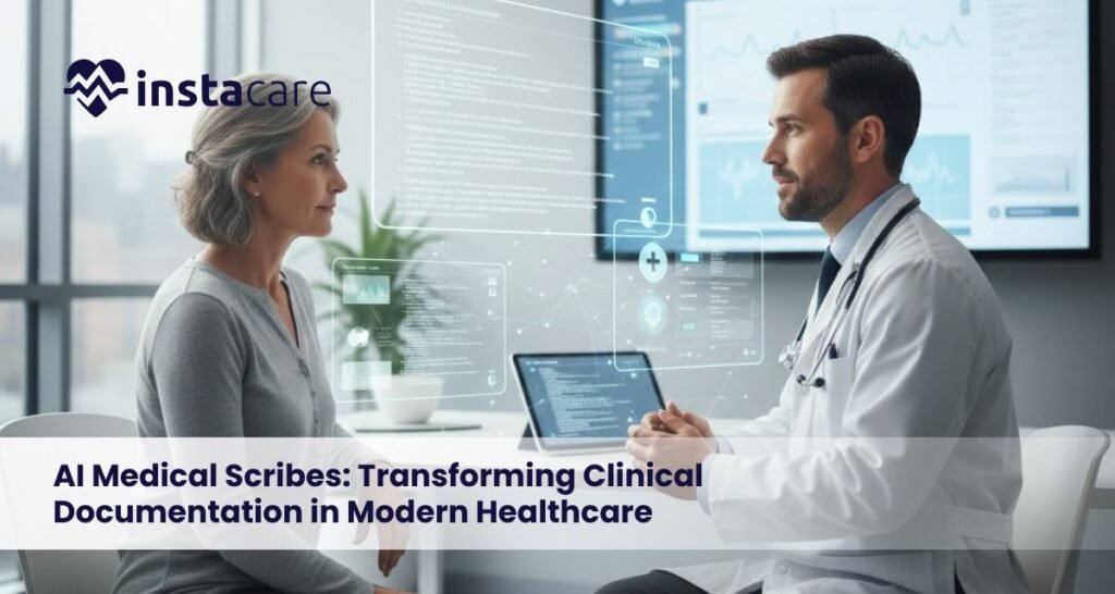 AI Medical Scribes: How AI Is Transforming Clinical Documentation