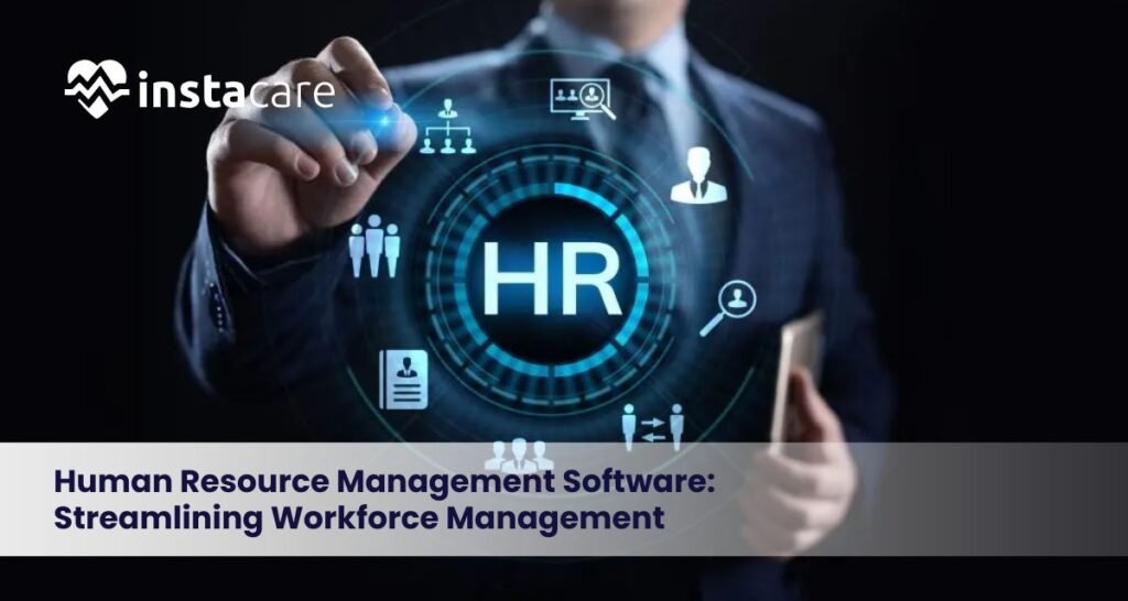 Human Resource Management Software | Smart HRM System | Instacare
