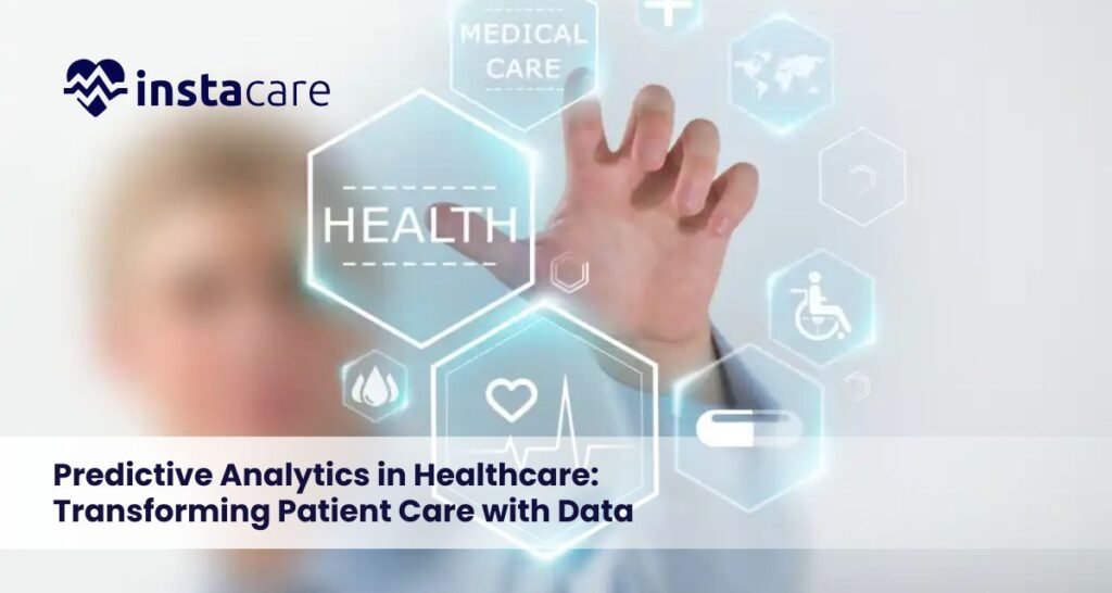 Predictive Analytics In Healthcare: Benefits, Use Cases & Models