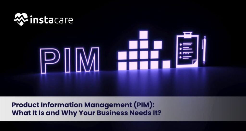 Product Information Management (PIM): Software, Benefits & Use Cases