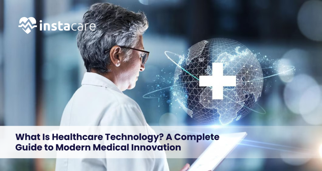 What Is Healthcare Technology? Definition, Types, Examples & Benefits