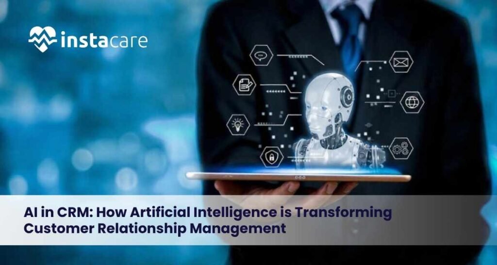 AI In CRM: How Artificial Intelligence Is Transforming Customer ...